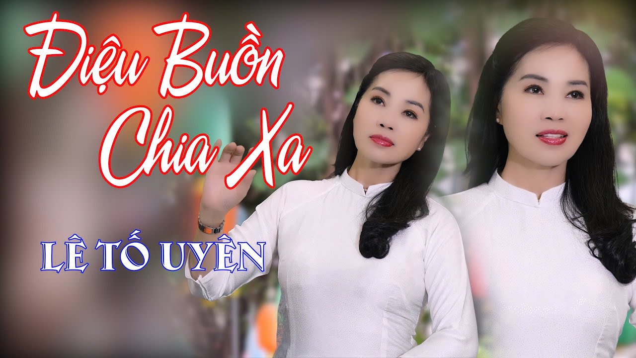 Điệu Buồn Chia Xa / Lê Tố Uyên - YouTube