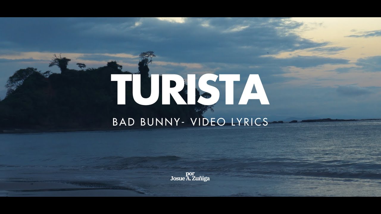 TURISTA - BAD BUNNY (VIDEO LYRICS) - YouTube