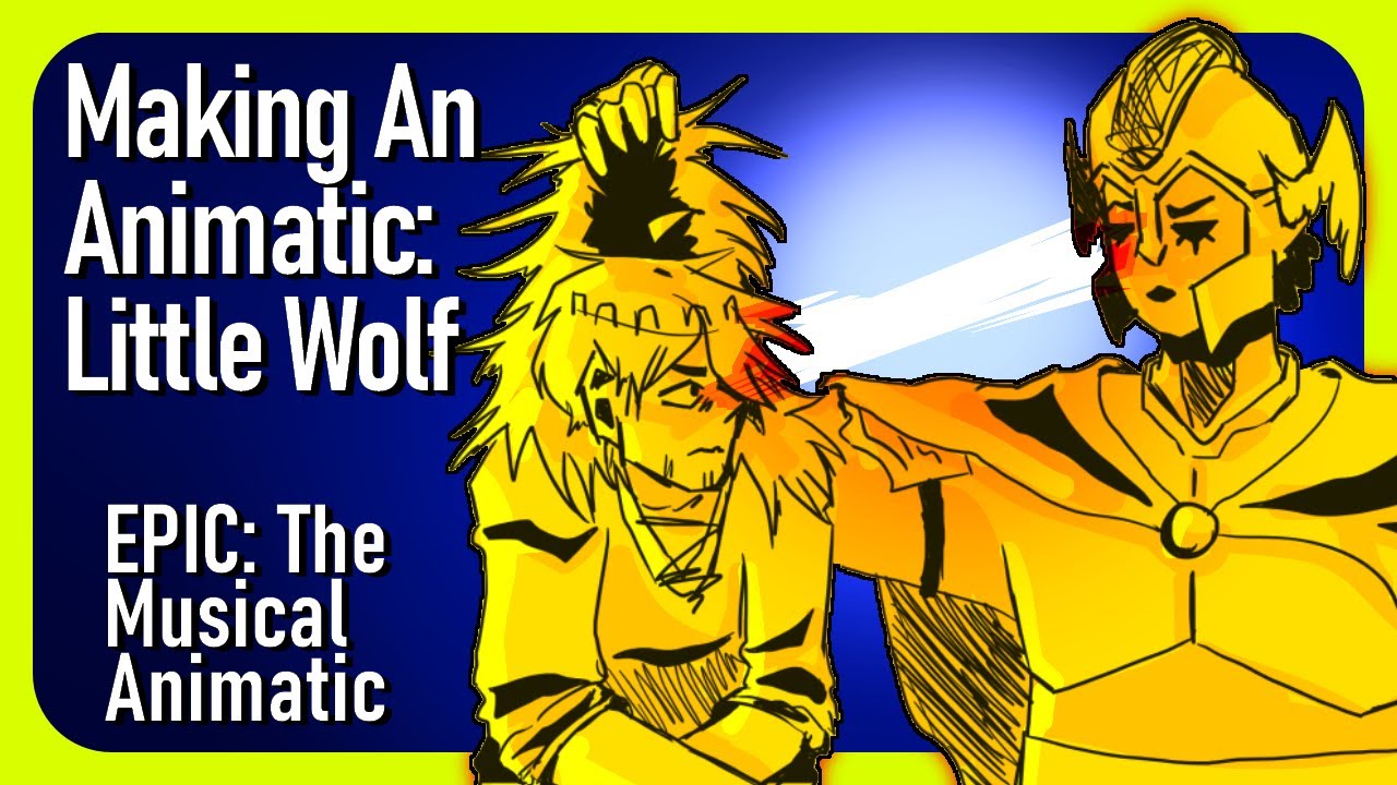 Making An Animatic : Little Wolf Part 8 | EPIC: The musical animatic ...