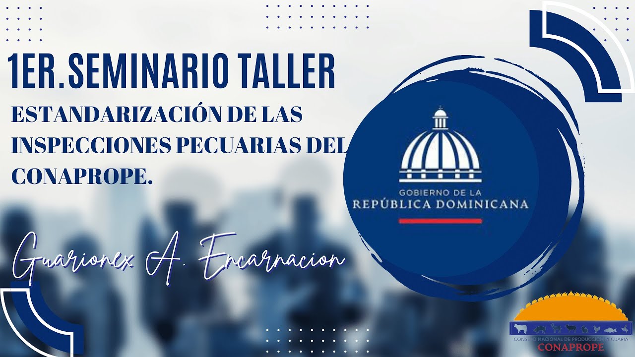 1er SEMINARIO TALLER PARA LA ESTANDARIZACIÓN DE LAS INSPECCIONES ...
