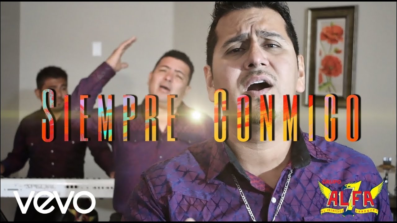 ALFA 7 - Siempre Conmigo (Video Oficial) - YouTube