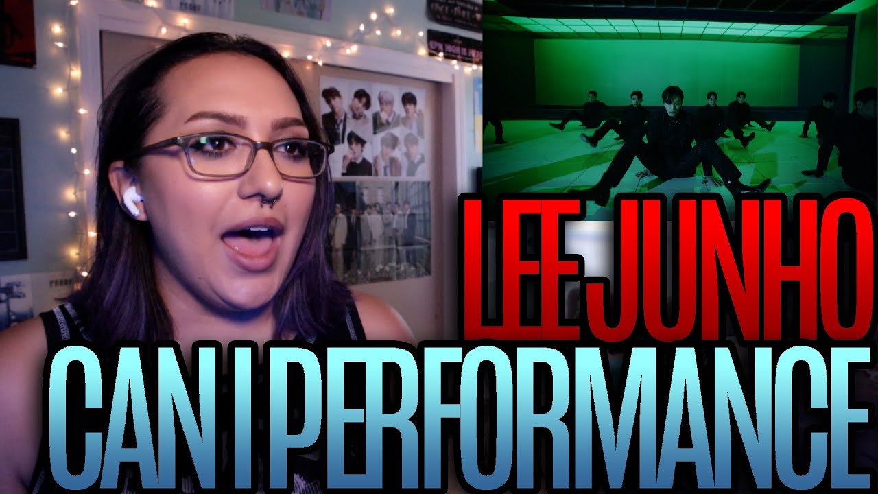 Lee Junho - "Can I" Music Video Performance ver. Reaction - YouTube