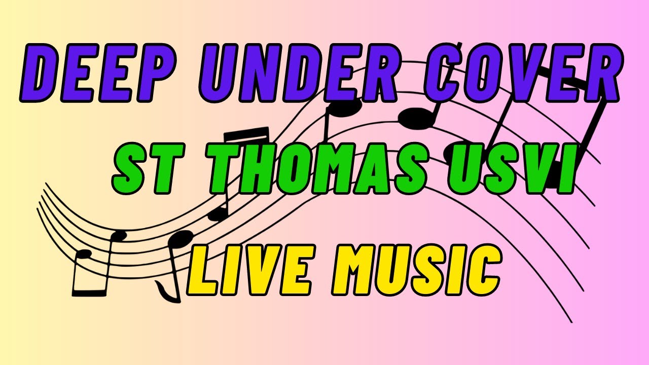 DEEP UNDER COVER BAND-ST THOMAS USVI - YouTube