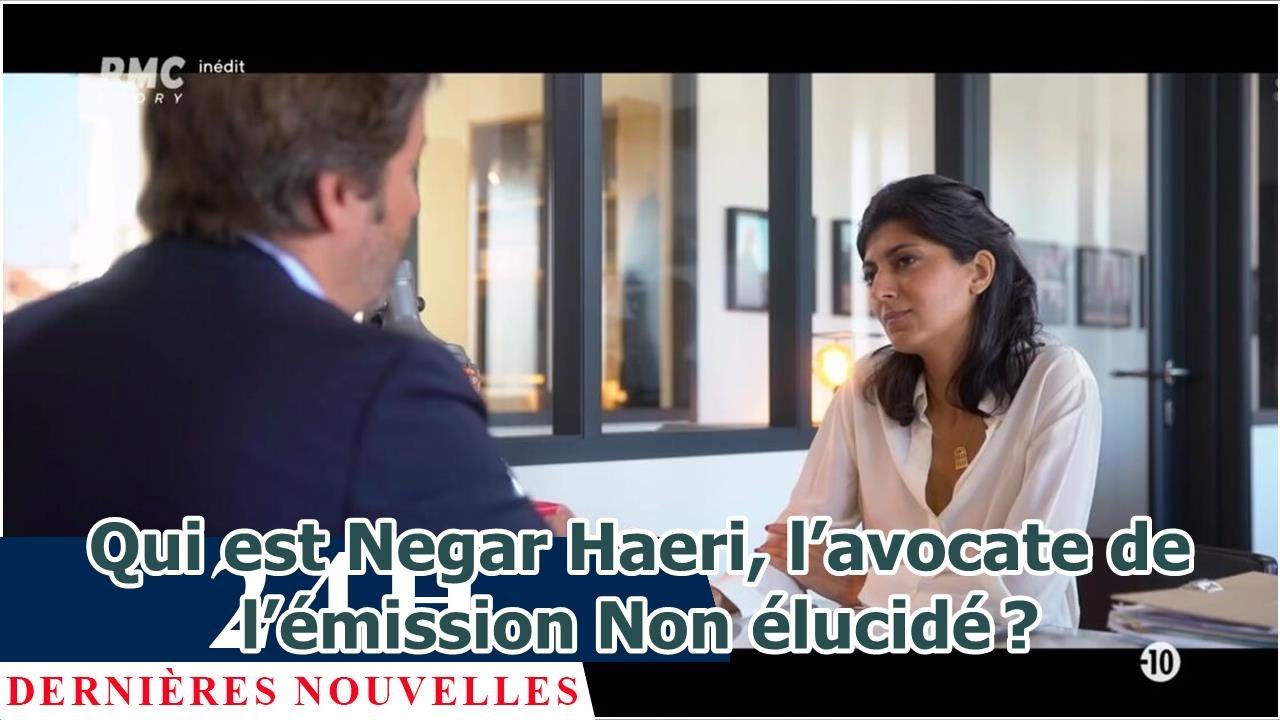Qui est Negar Haeri, l’avocate de l’émission Non élucidé ? - YouTube