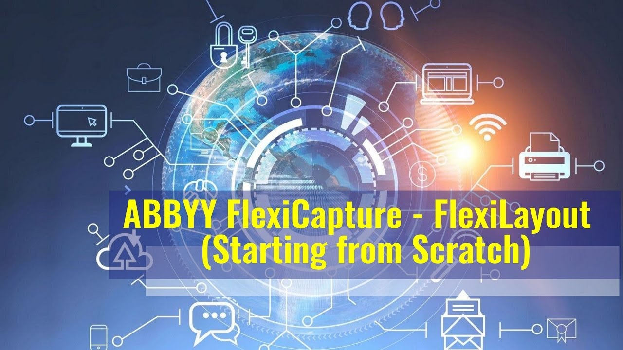 ABBYY FlexiCapture FlexiLayout Starting from Scratch - YouTube