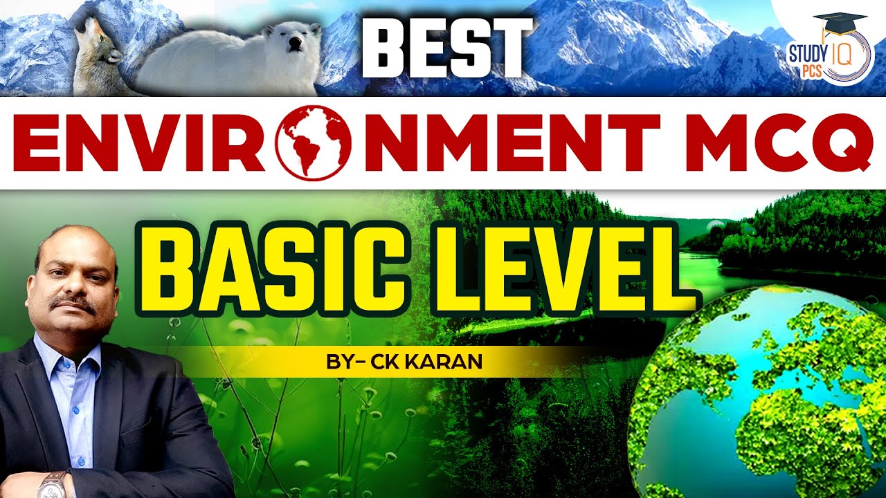 Best Environment MCQs for Upcoming PCS Exam l OPSC | JKPSC | KPSC ...