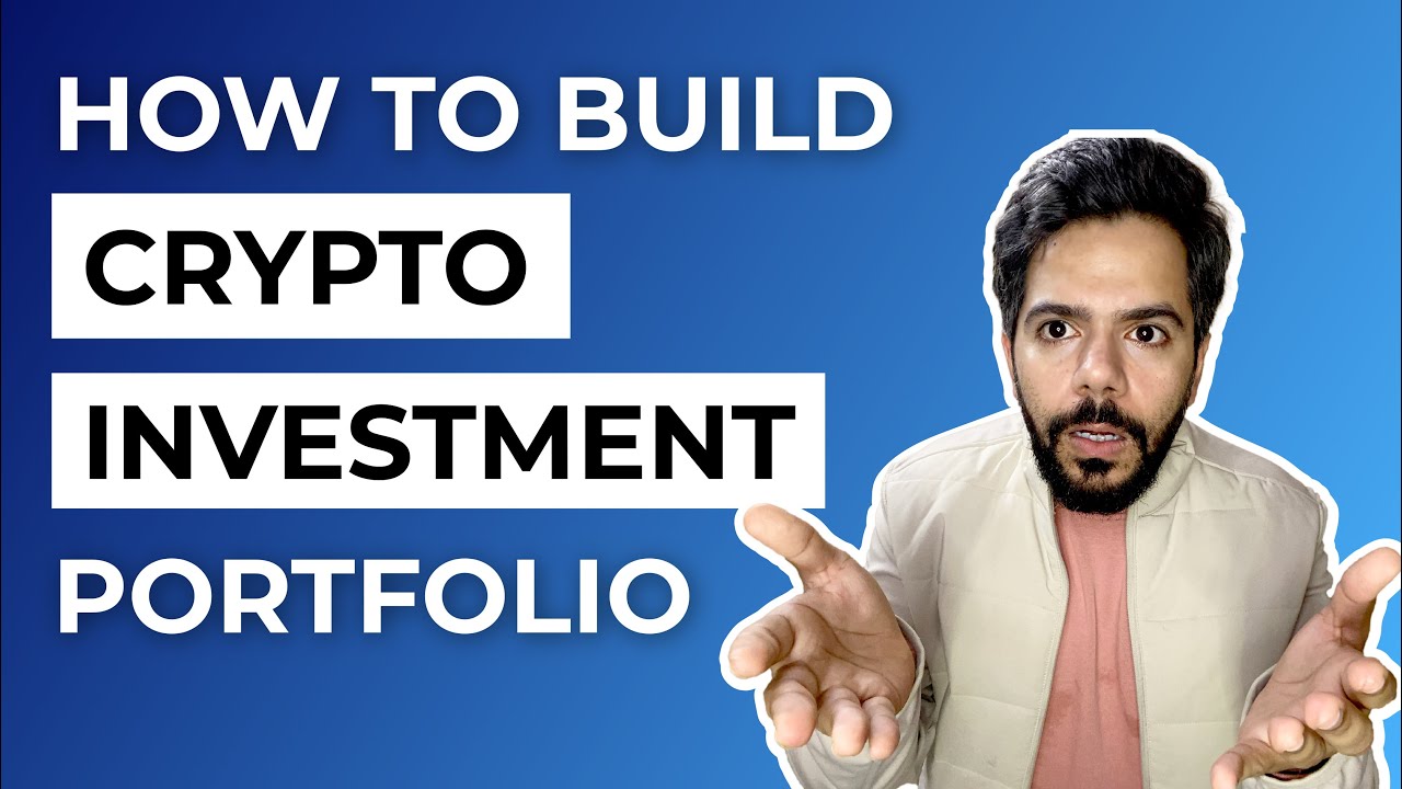 How to build a crypto investment portfolio? - YouTube
