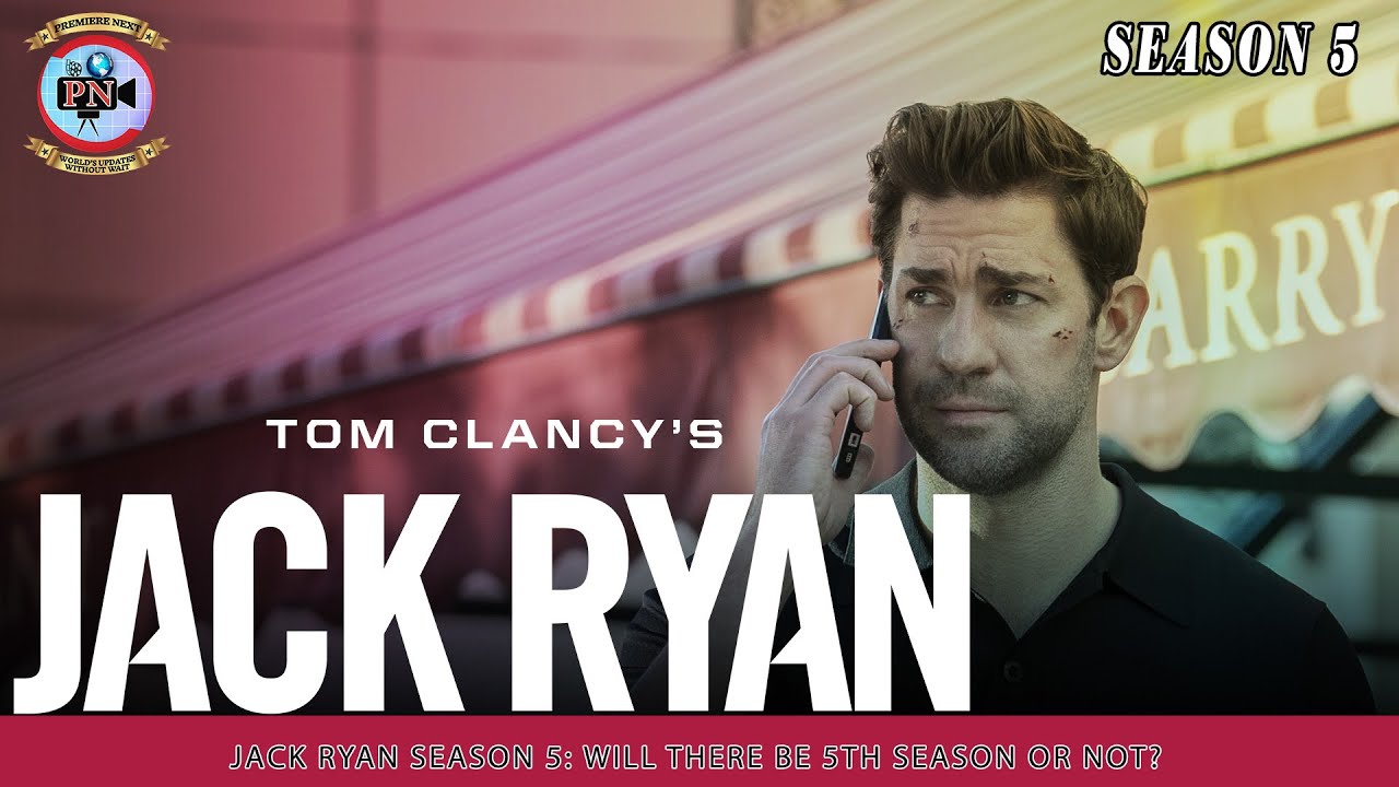 Jack Ryan Season 5: Will There Be 5th Season Or Not? - Premiere Next ...