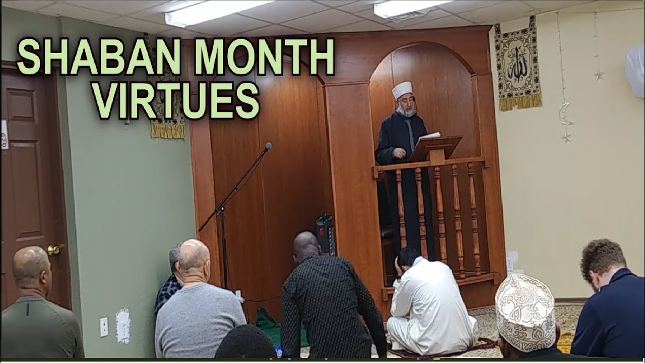SHABAN MONTH VIRTUES - YouTube