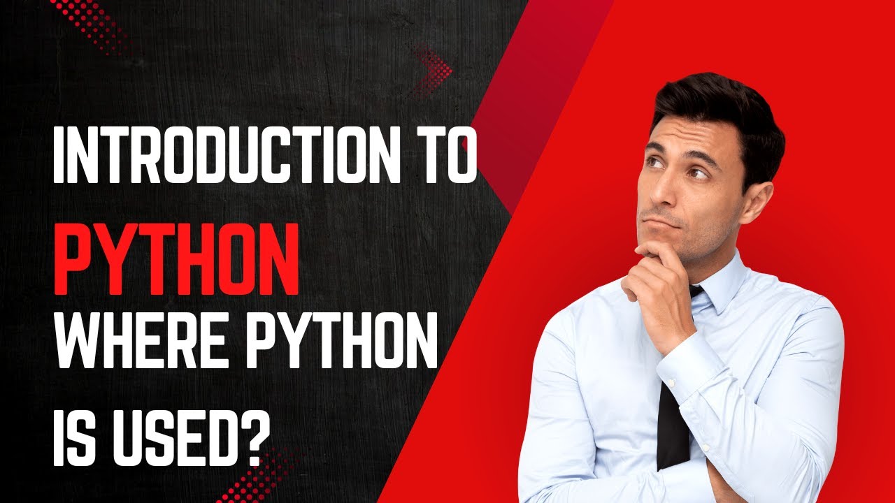 Introduction to Python | what is Python?| why Python | where python is ...