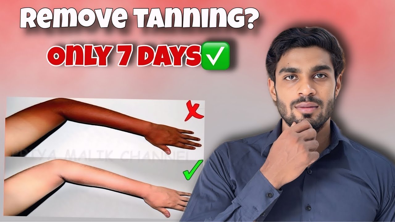 Hand tanning removal tips || Tan remove naturally || Tan removal 7 day ...