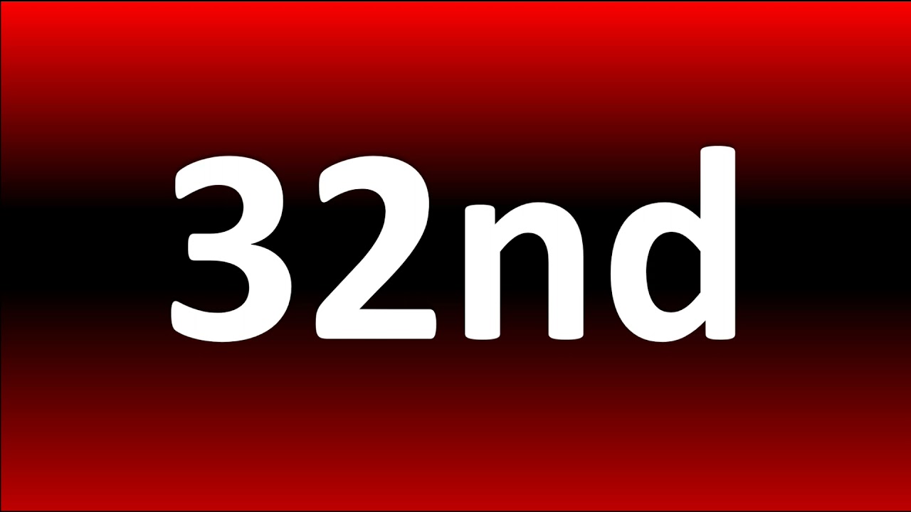 How to Pronounce 32nd - YouTube