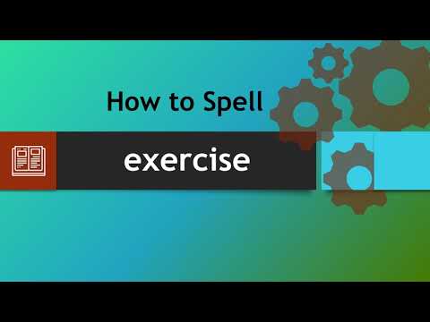 How to spell exercise - YouTube