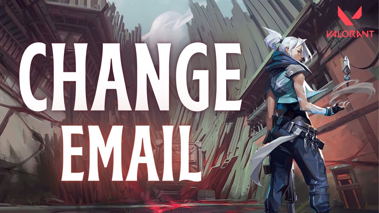 How to Change Email in Valorant 2024? - YouTube
