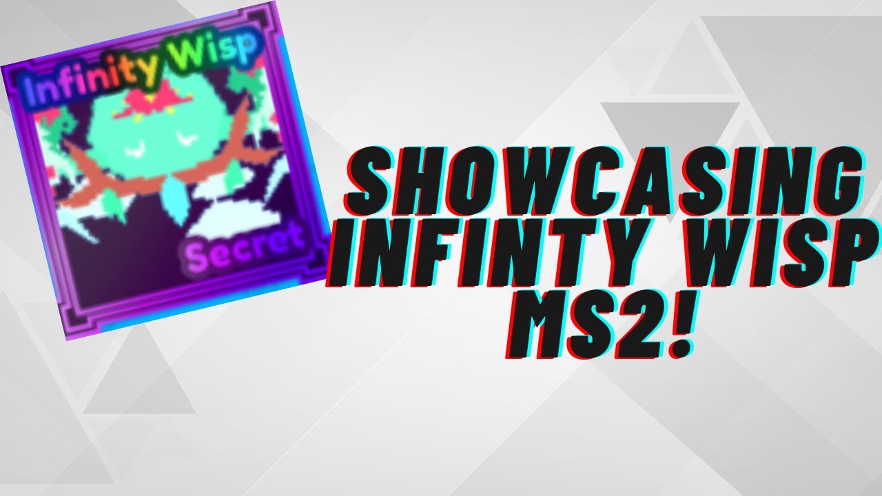 Showcasing Infinity Wisp Ms2! - YouTube