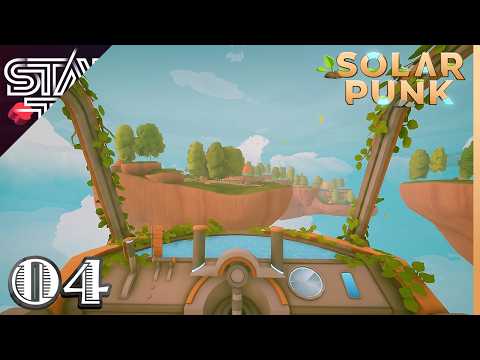 Solarpunk - Ep. 04 | Expanding The Airship Range
