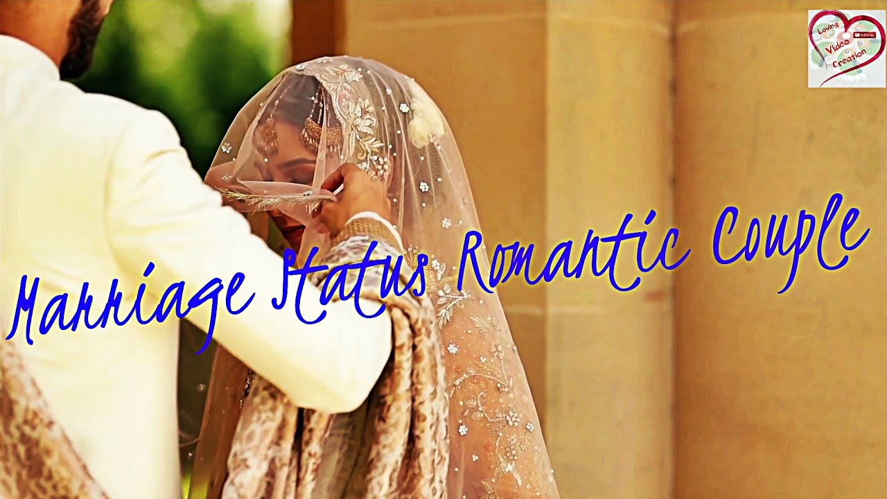 Marriage Status || Marriage Status for WhatsApp || Wedding Couple ...