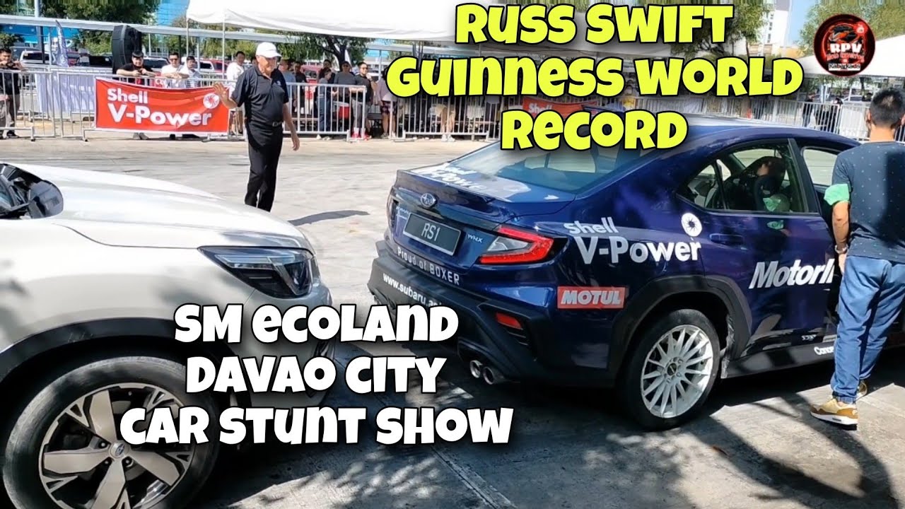 RUSS SWIFT GUINNESS WORLD RECORD IS IN DAVAO CITY | SIGNATURE STUNT CAR ...