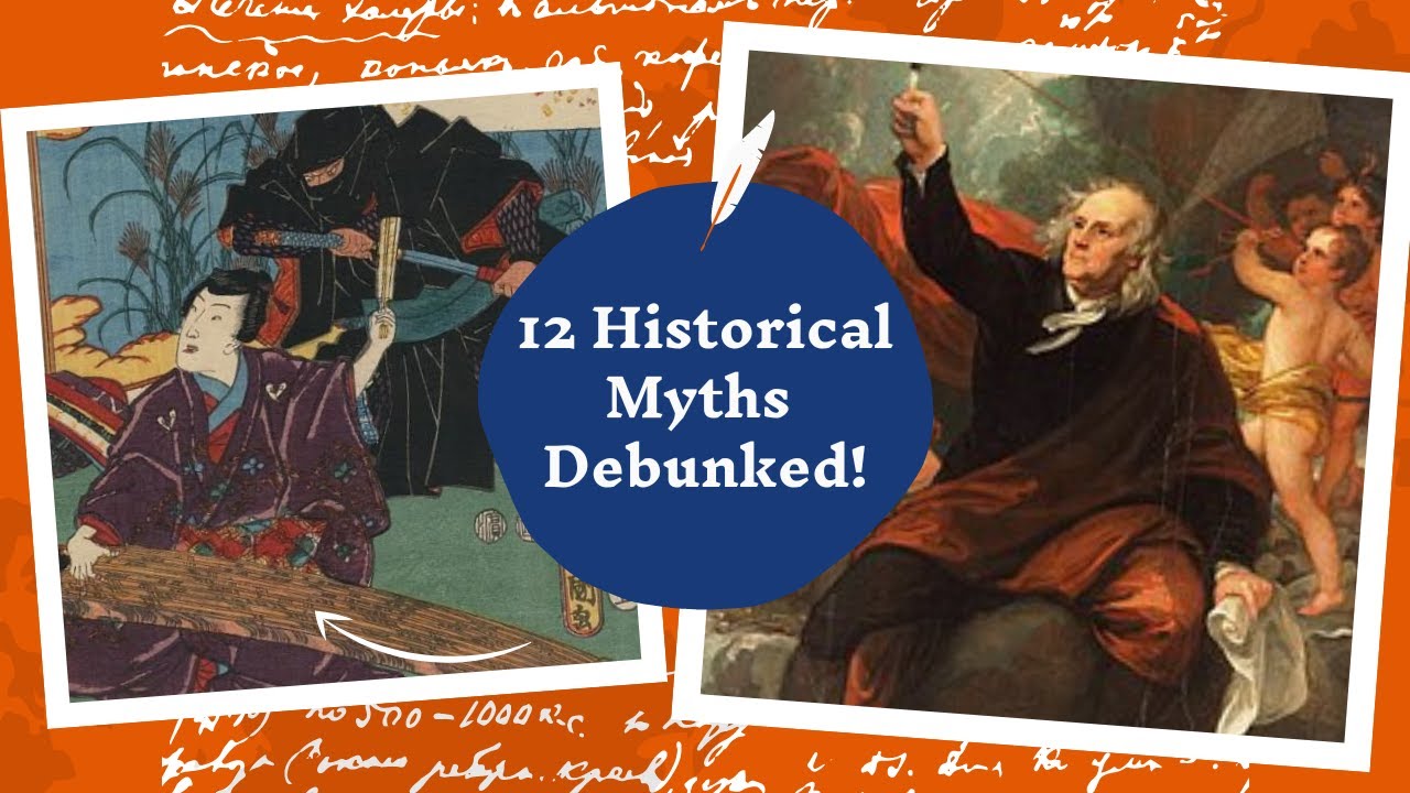 12 Historical Myths Debunked! 🕵️ - YouTube