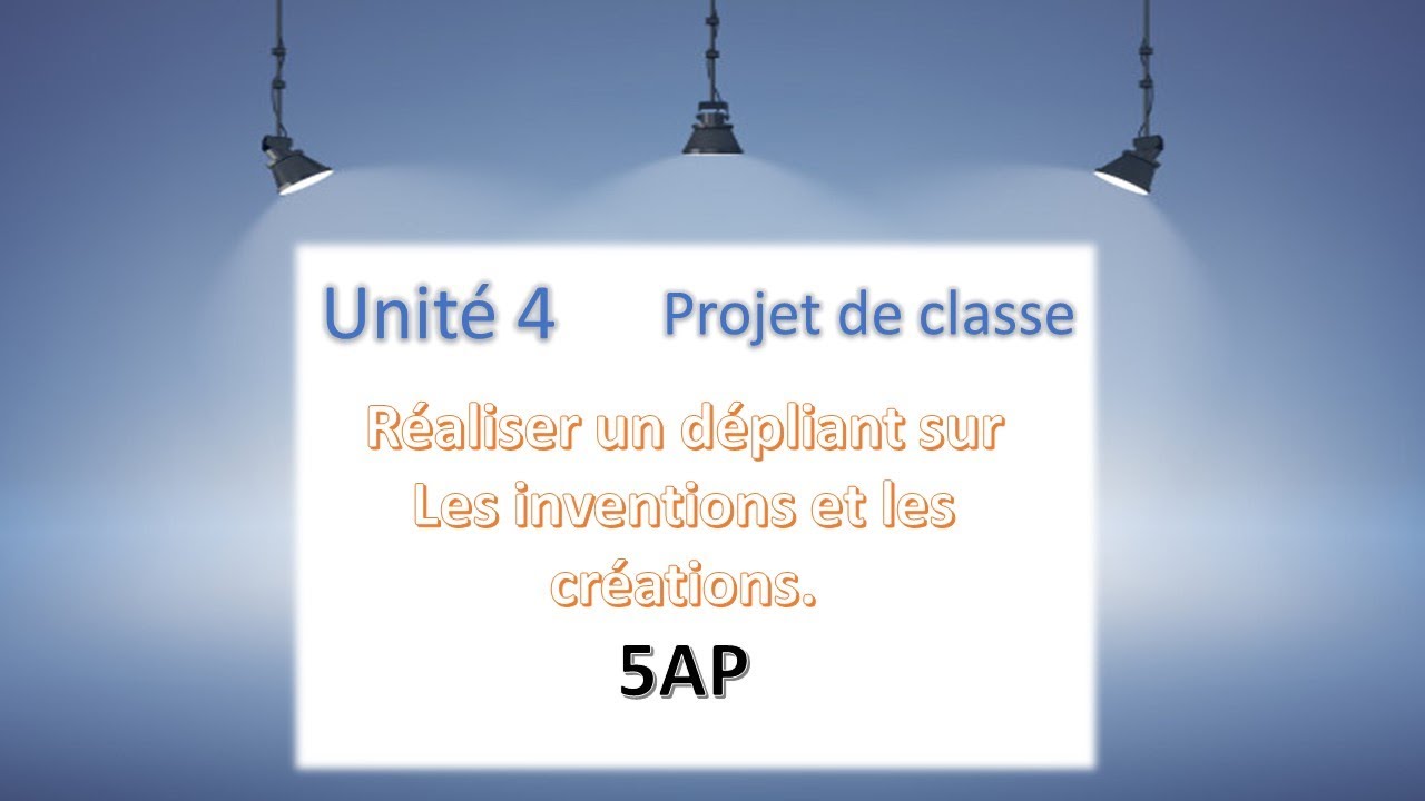 Projet de classe: Réaliser un dépliant sur Les inventions et les ...