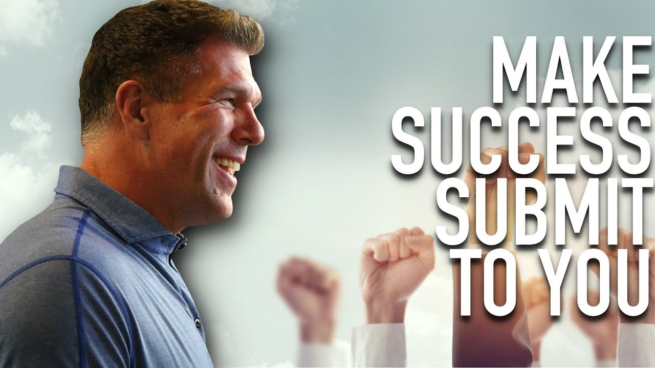 Make Success Submit to YOU - YouTube