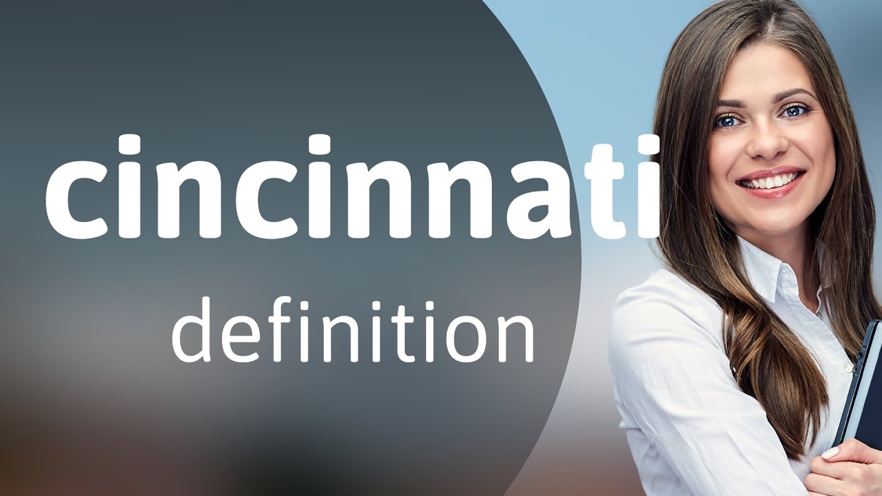 Cincinnati • what is CINCINNATI meaning - YouTube
