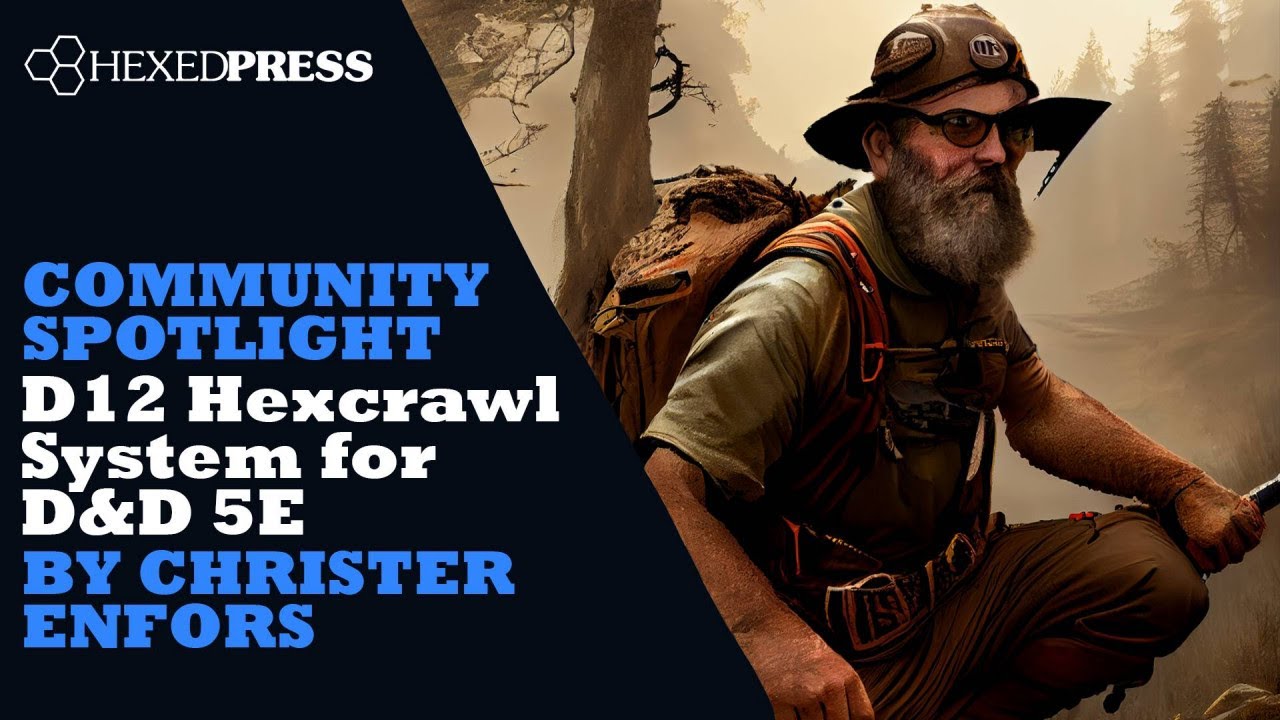 Community Spotlight: D12 Hexcrawl System for D&D 5E by Christer Enfors ...