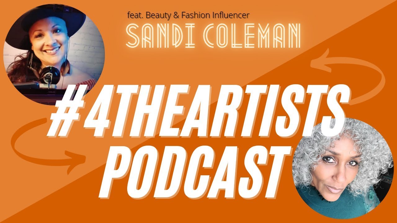Episode 61 SANDI COLEMAN | #4theARTISTS Season 2 - YouTube