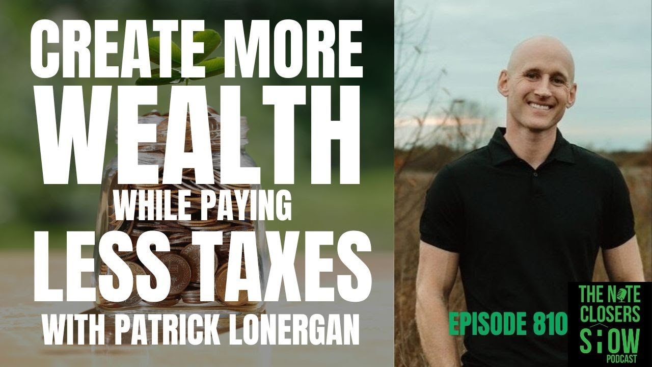 Create More Wealth & Pay Less Taxes with Patrick Lonergan - YouTube