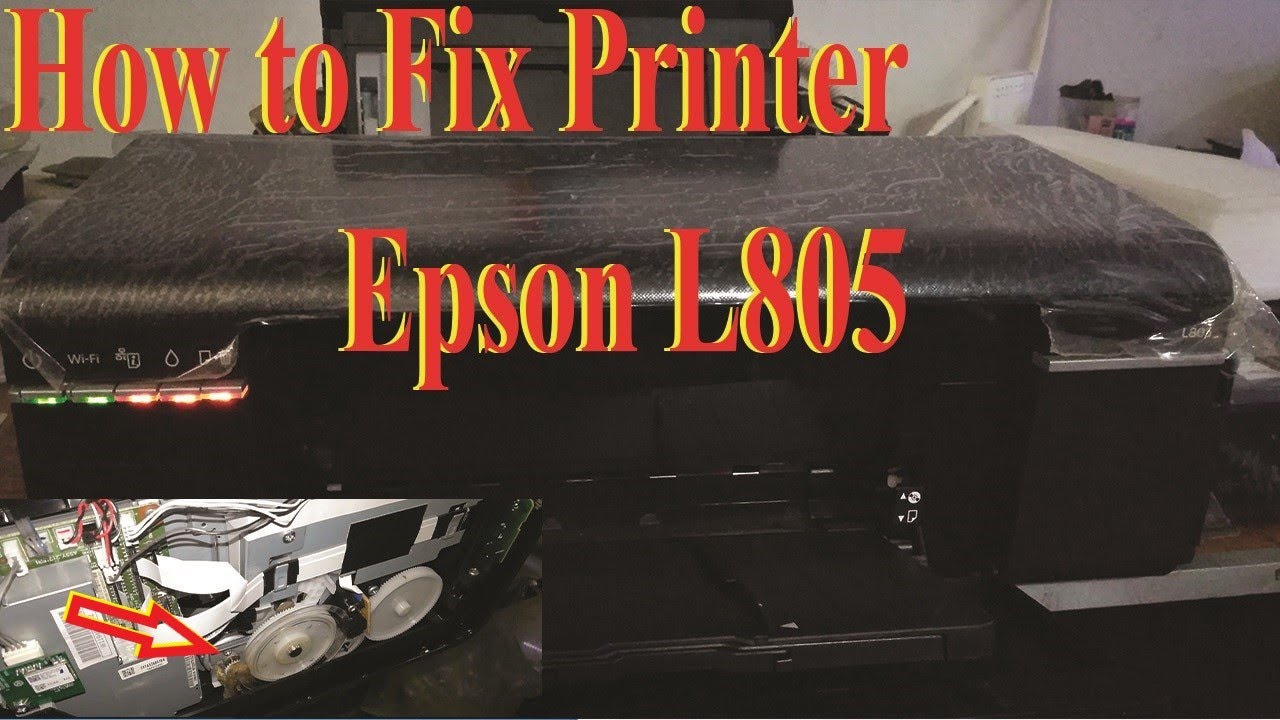 How to fix printer Epson L805 - YouTube