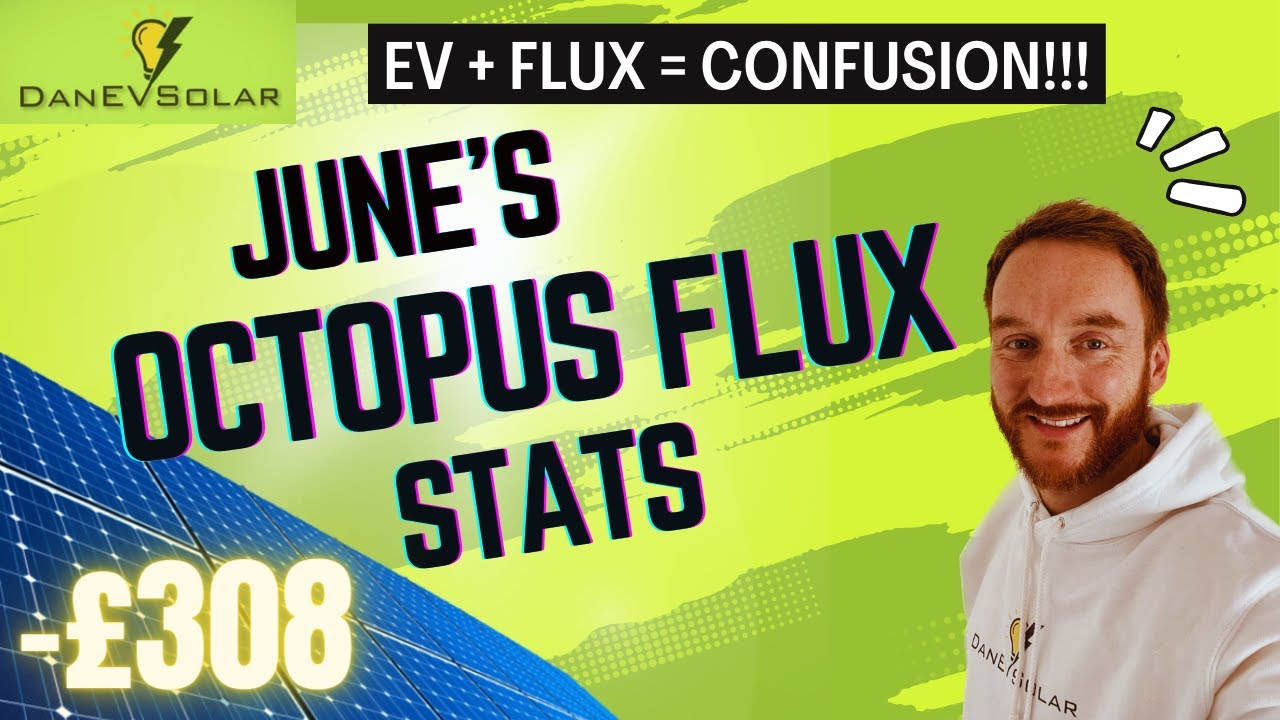 OCTOPUS FLUX + EV! GENERATION JUNE! Solar stats. - YouTube