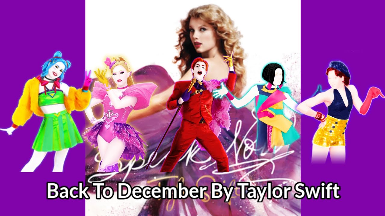 Back To December By Taylor Swift Fanmade Mashup - YouTube