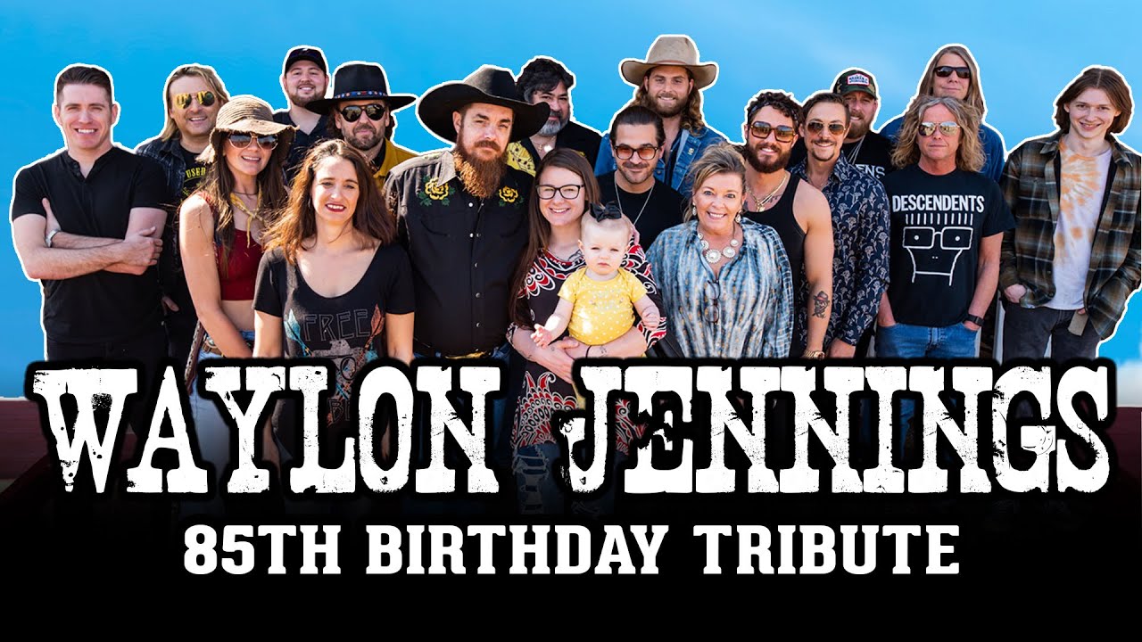 Waylon Jennings' Greatest Hits Performed by Family and Friends! 85th ...