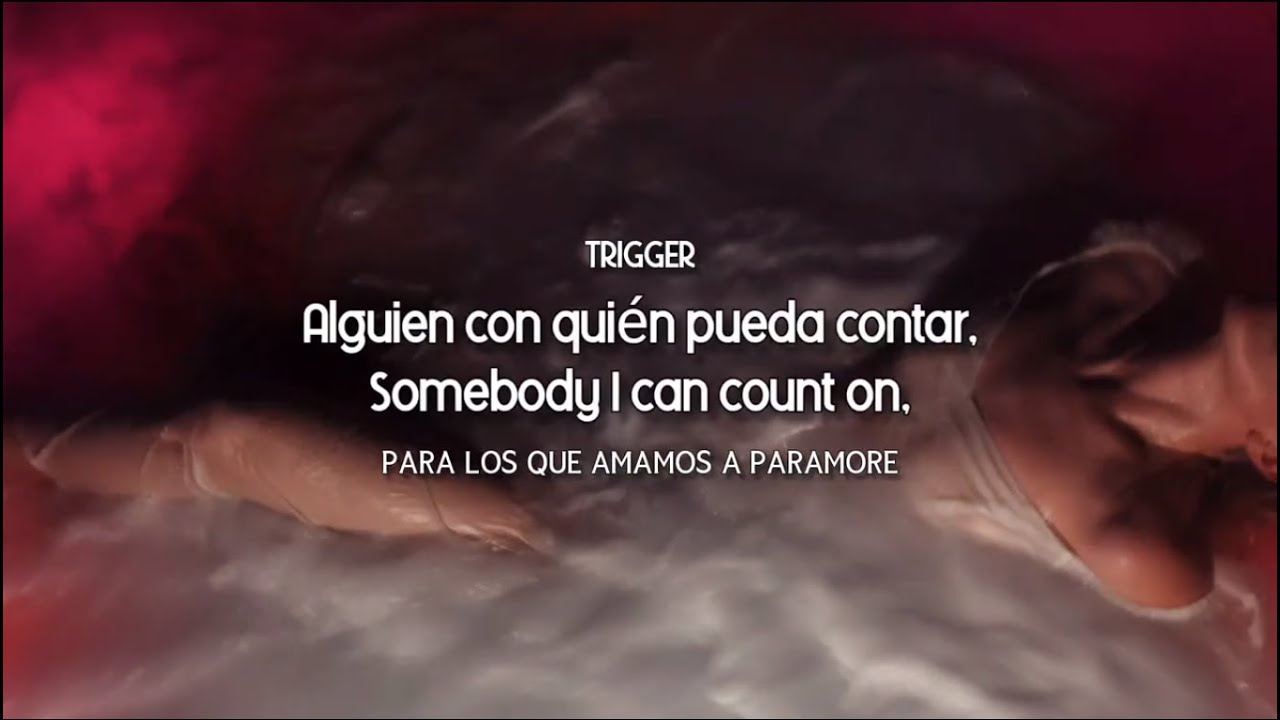 Hayley Williams - Trigger (Lyrics+Sub Español) - YouTube