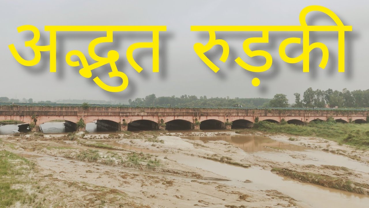 Beautiful Roorkee | Solani River Aquaduct | Roorkee Riders - YouTube