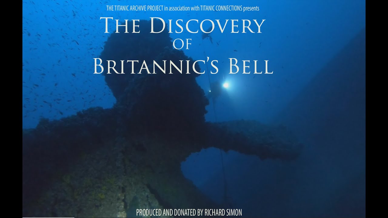 Titanic Archive Project: EXTRAS - The Discovery of Britannic's Lost ...
