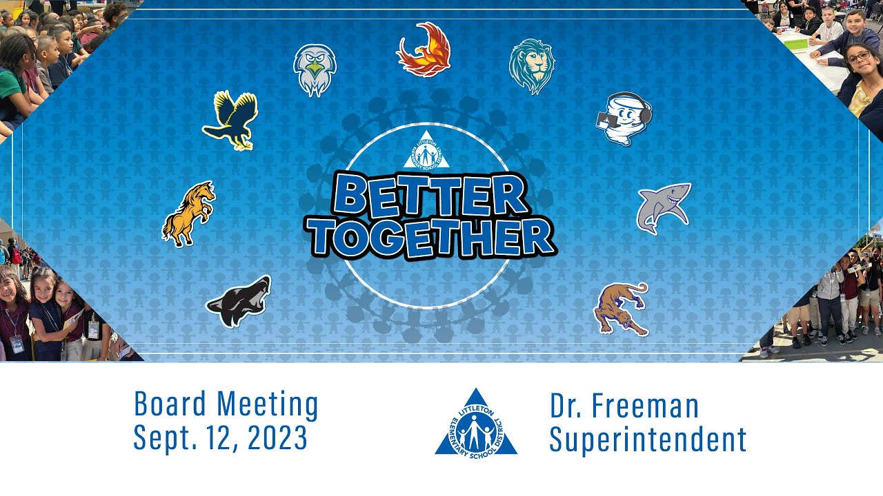 Littleton Elementary School District - Board Meeting 12SEP23 - YouTube