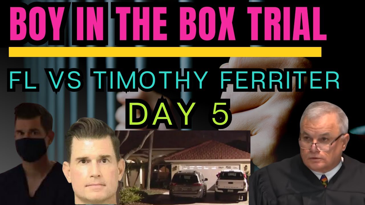 FL vs Timothy Ferriter | The boy in the box Trial Day 5 - YouTube