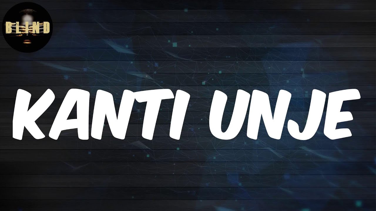 Semito - (Lyrics) Kanti Unje - YouTube Music