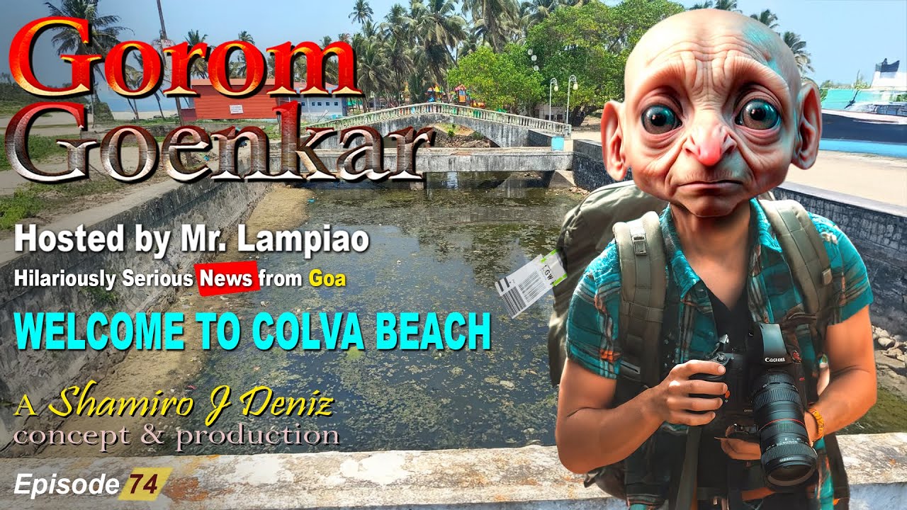 Gorom Goenkar Episode 74, Welcome to Goa - Colva Beach - YouTube
