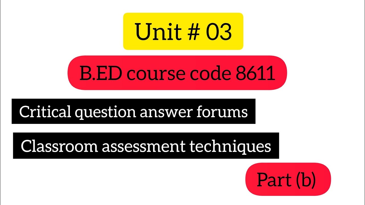 Unit 3 b. ed course code 8611 part b - YouTube