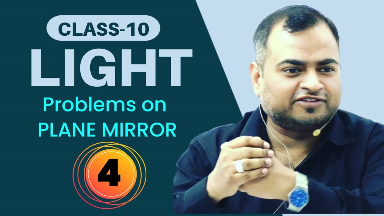 Class-10 | Physics- Light | Problems on Plane Mirror | Ravi Sir - YouTube