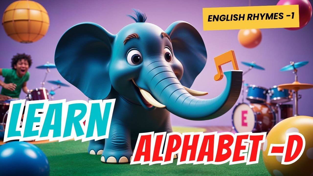 Rhymes on "Alphabet 'D' " l Learn Alphabets l 3D Animation Video l ...