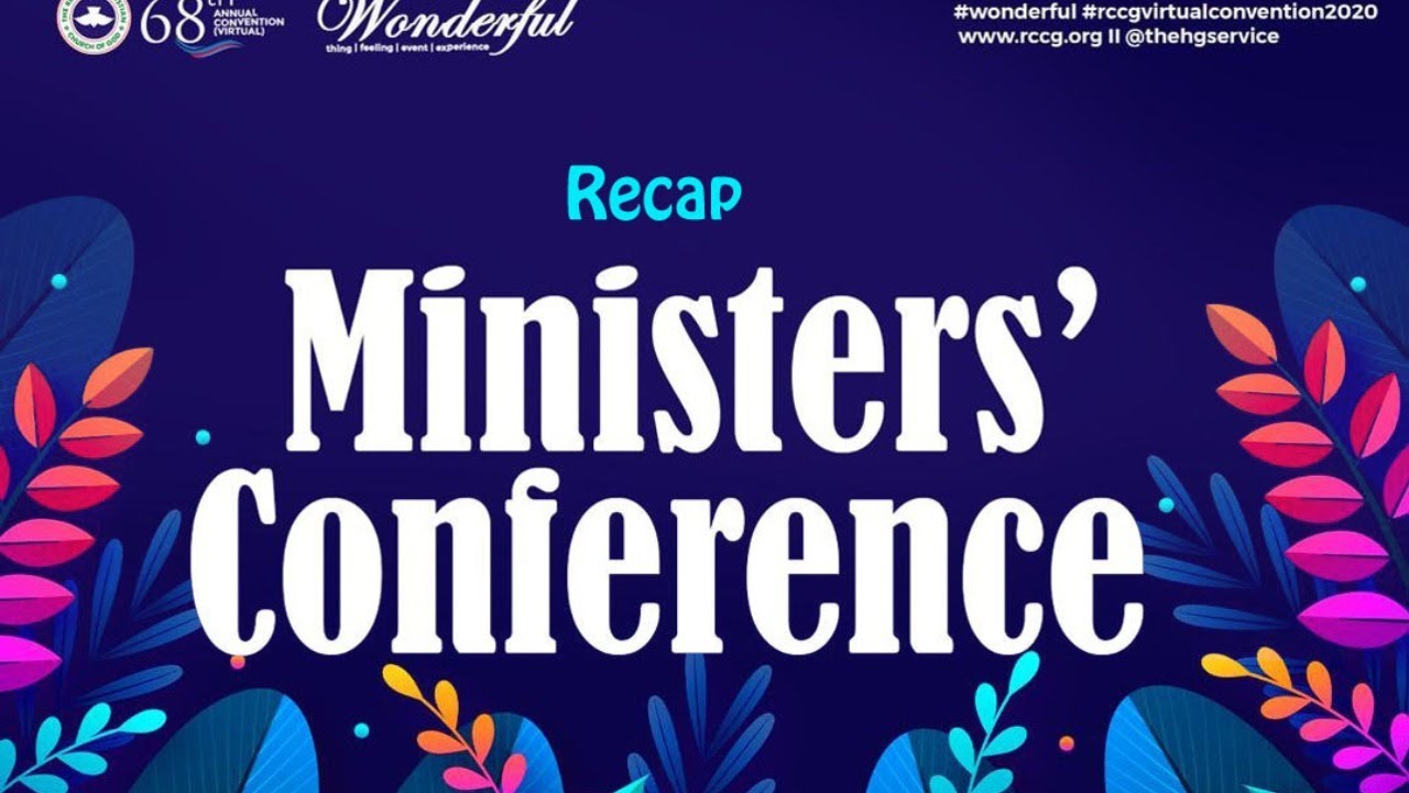 RCCG WORKERS & MINISTERS CONFERENCE 2020 | RECAP - YouTube