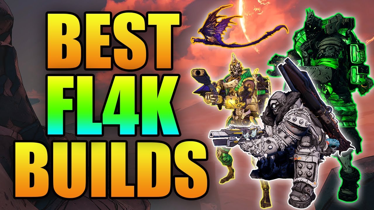 Borderlands 3 | Best FL4K Builds in 2024 - Most Powerful Builds for ...