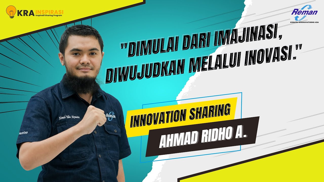 KRA INSPIRASI - AHMAD RIDHO AKRANATA : INNOVATION SHARING - YouTube