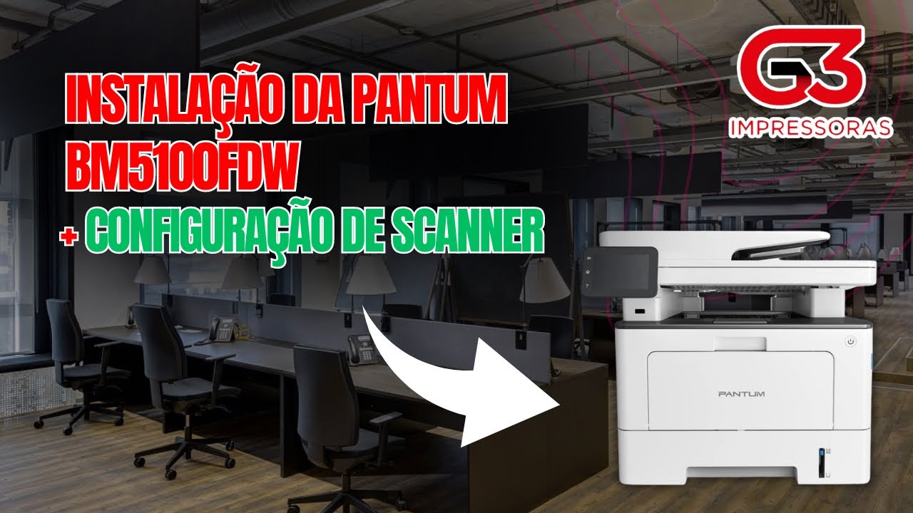 Instalação da Pantum BM5100FDW + Configuração de Scanner - YouTube