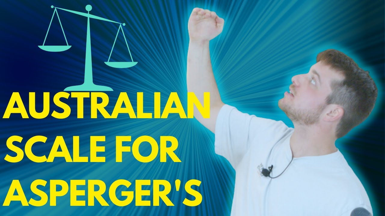 Australian Scale for Asperger's Syndrome Educational, Explained - YouTube