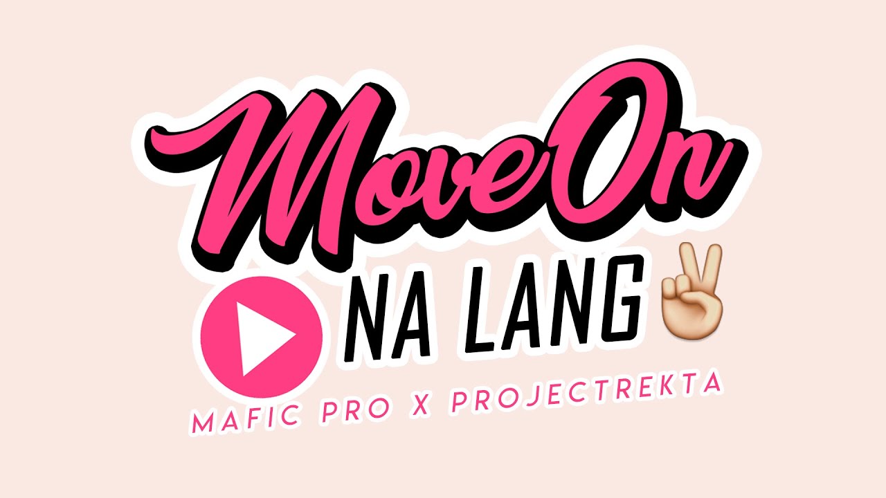 MOVE ON - Mafic Pro x Projectrekta (ft. Lovekerz x Wzzy) [Official Lyrics Video] - YouTube