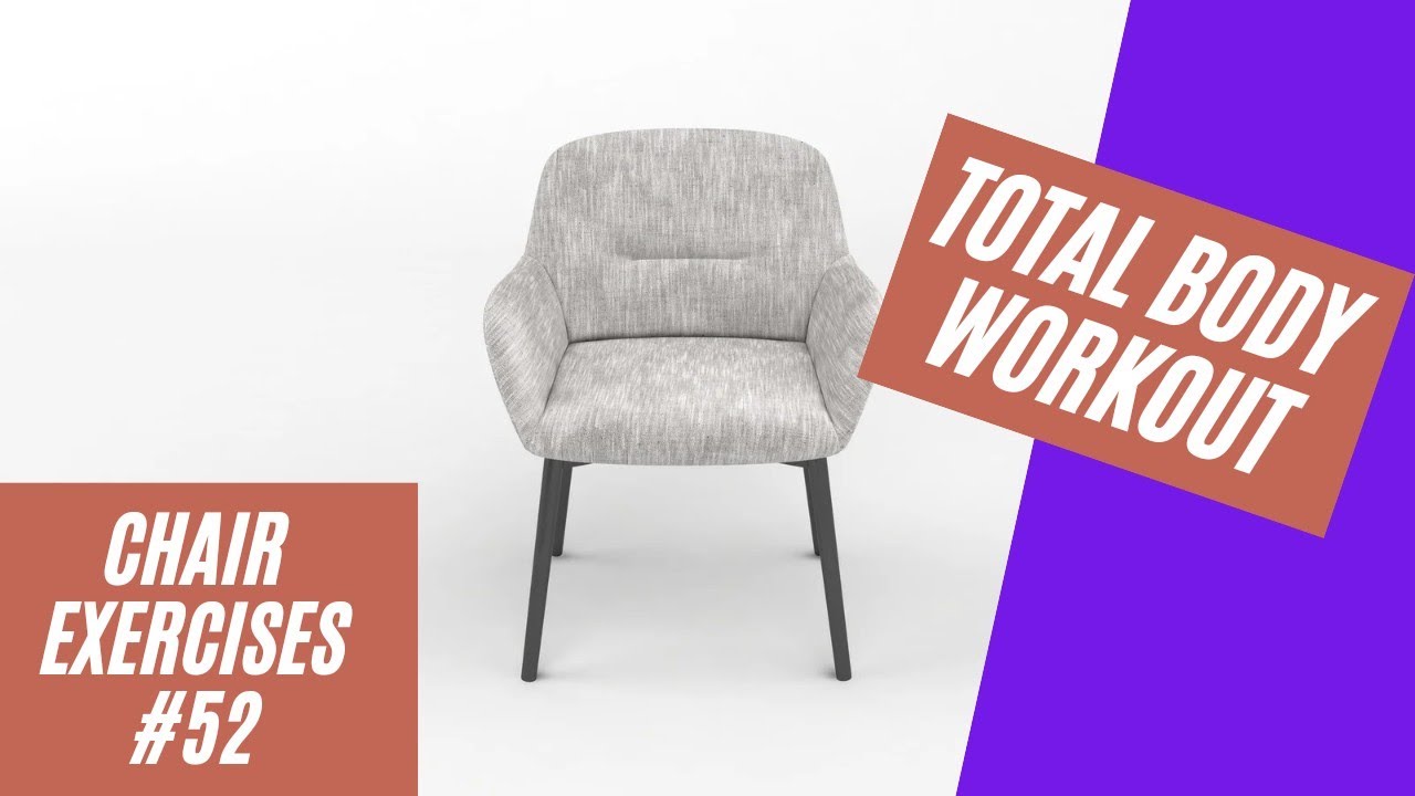 Chair Exercises #52 + Total Body Low Impact Workout - YouTube